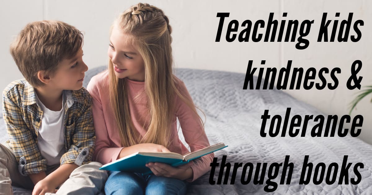 Teaching our Children Tolerance and Kindness through Books ...