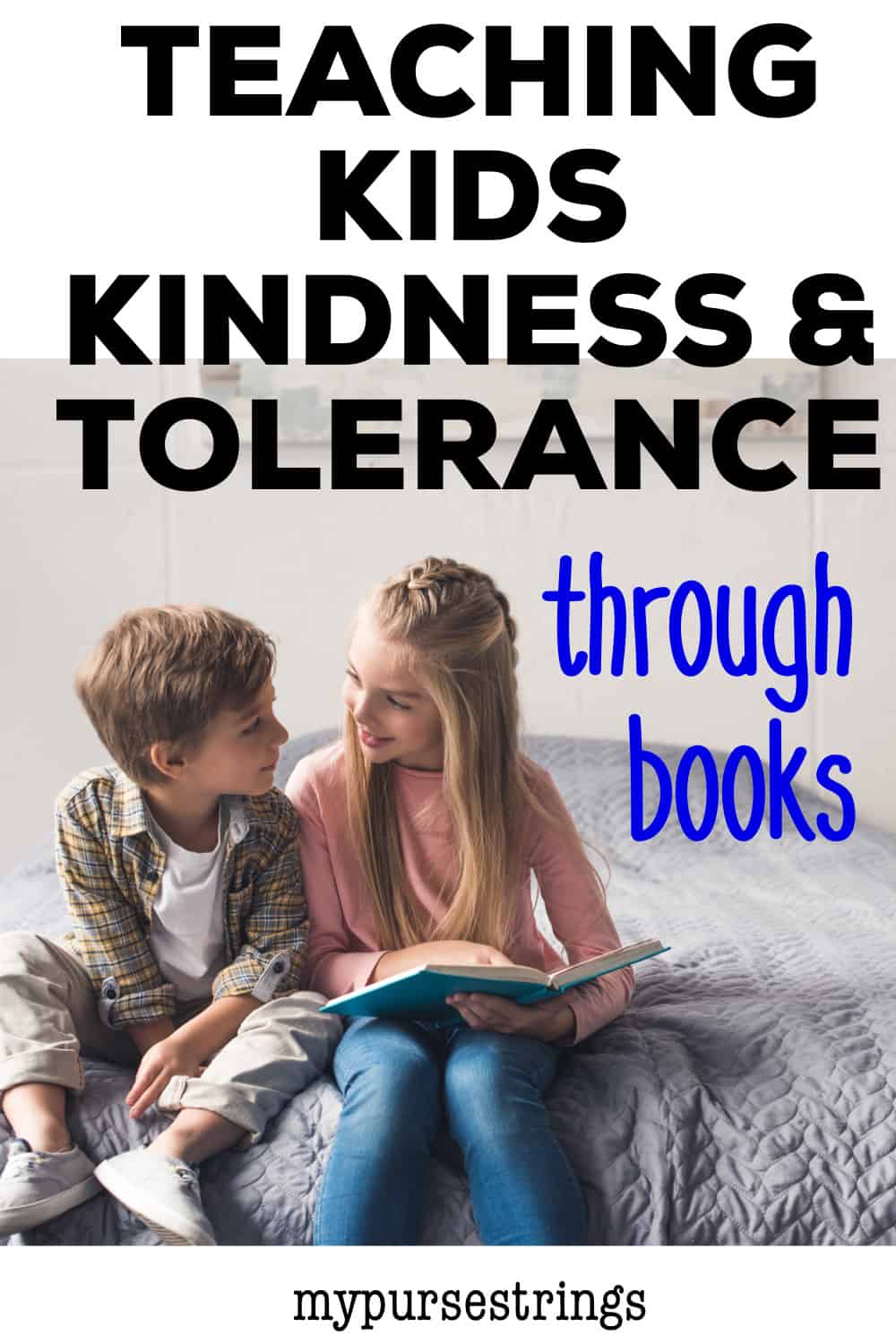 Teaching our Children Tolerance and Kindness through Books ...