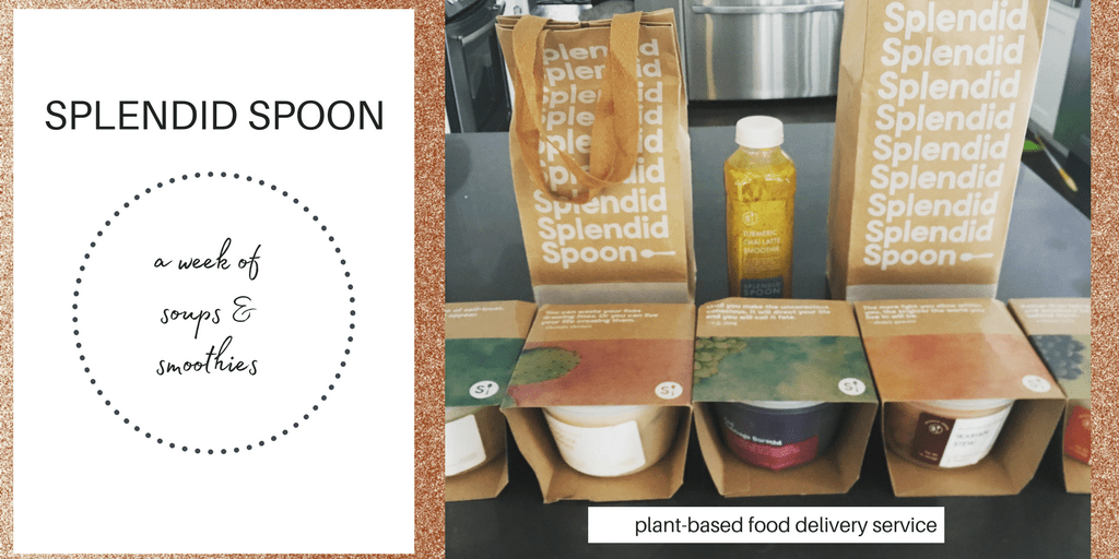 Splendid Spoon Review: Vegan Soups, Smoothies & Grain Bowls ...