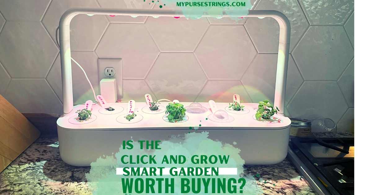 Click and Grow Indoor Smart Garden Review - MyPurseStrings.com