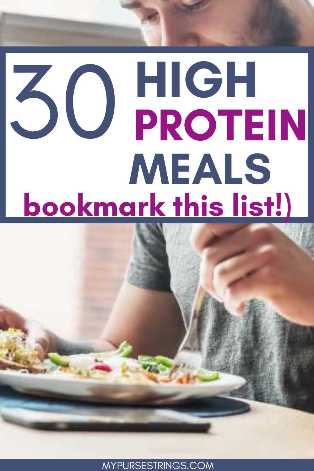 30 Meal Ideas for 30 Grams or More of Protein - MyPurseStrings.com